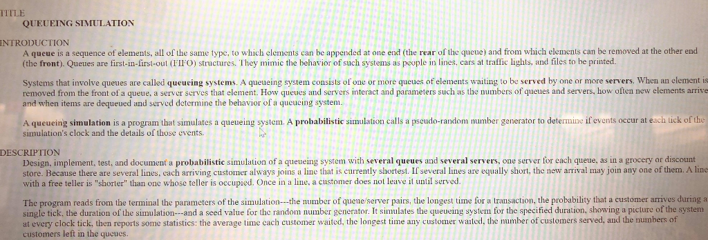 TITLE QUEUEING SIMULATION INTRODUCTION A queue is a | Chegg.com
