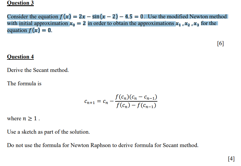 Solved Consider the equation f(x)=2x−sin(x−2)−4.5=0. Use the | Chegg.com