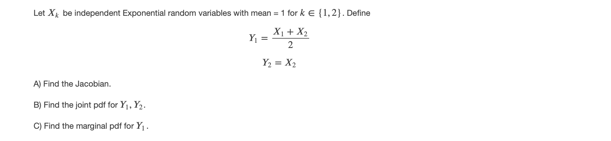Solved Let Xk be independent Exponential random variables | Chegg.com
