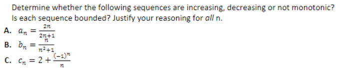 Solved Determine whether the following sequences are | Chegg.com