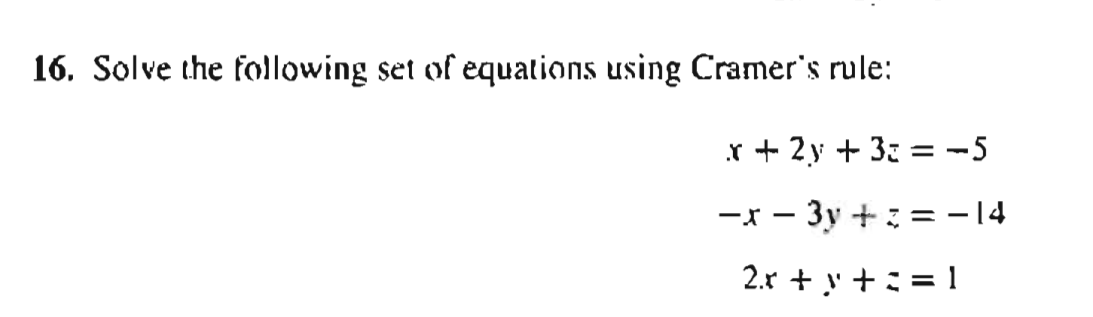 Solved 16. Solve the following set of equations using | Chegg.com