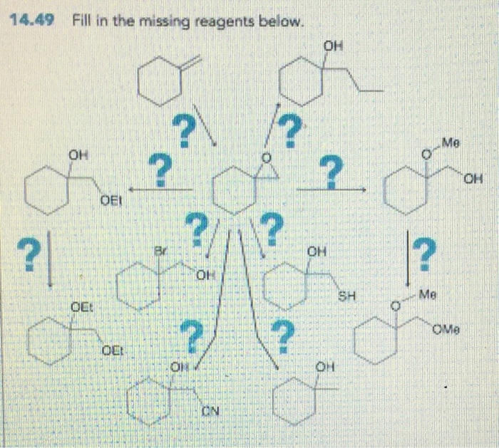 Solved 14.49 Fill in the missing reagents below. 2 2 -Me он | Chegg.com