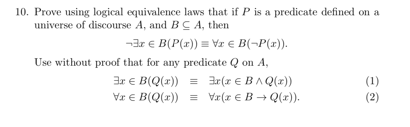10. Prove using logical equivalence laws that if P is | Chegg.com