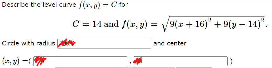 Solved Describe the level curve f(x,y)=C for C=14 and | Chegg.com