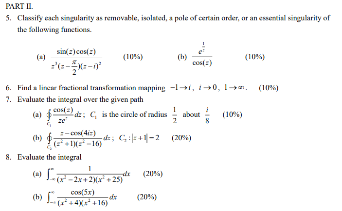 Solved PART II. 5. Classify each singularity as removable, | Chegg.com
