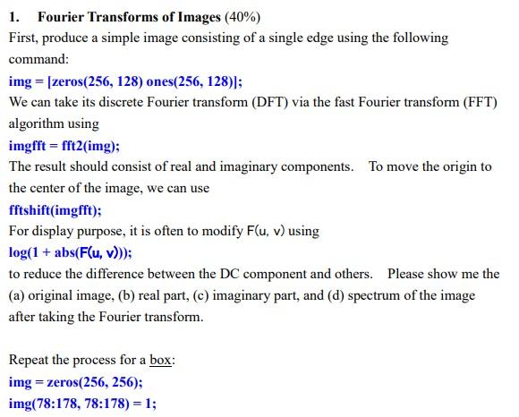 Solved 1. Fourier Transforms of Images (40%) First, produce | Chegg.com