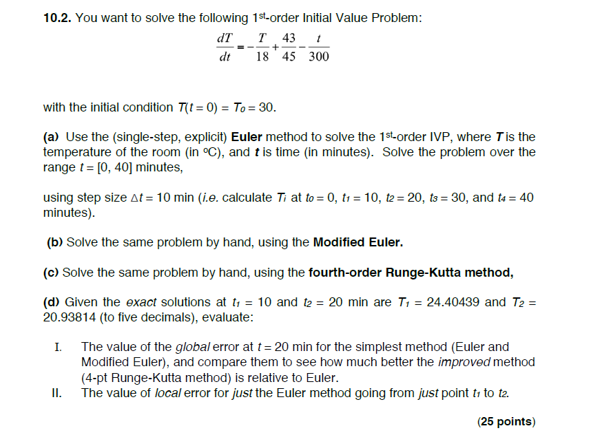 Solved 10.2. You want to solve the following 1st-order | Chegg.com