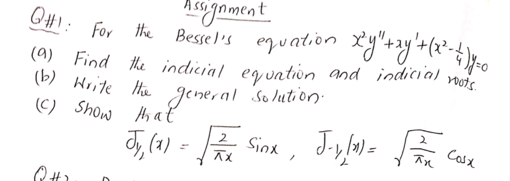 Solved Q#1: For the (9) Find the indical equation and | Chegg.com