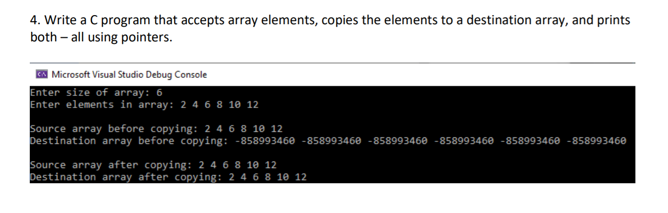 Solved 4. Write a C program that accepts array elements, | Chegg.com