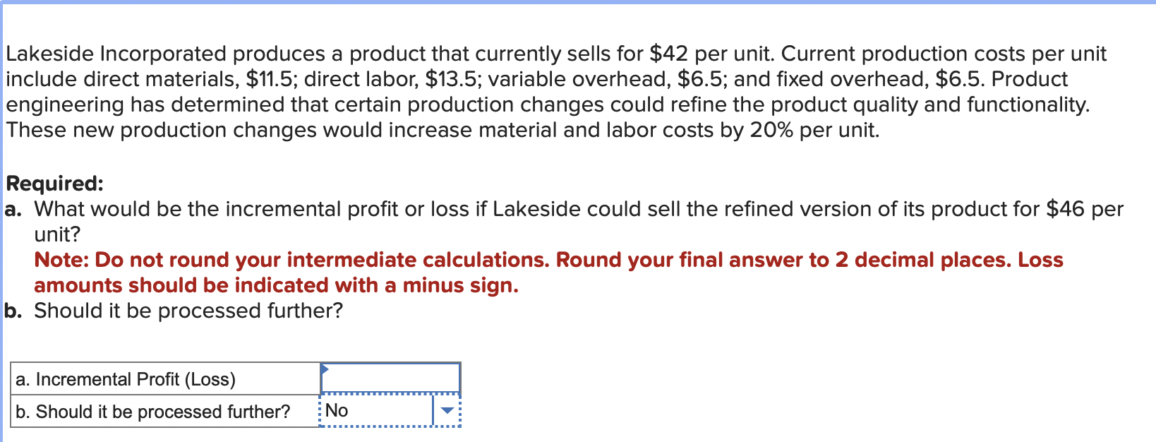 Solved Lakeside Incorporated produces a product that | Chegg.com