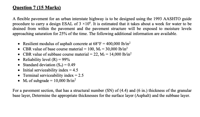 Solved A Flexible Pavement For An Urban Interstate Highway