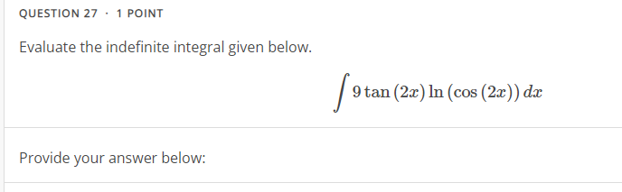 Solved Evaluate the indefinite integral given below. | Chegg.com