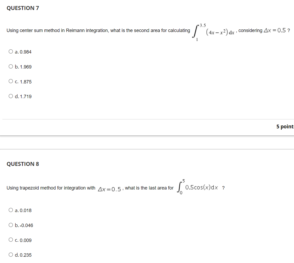 Solved QUESTION 7 3.5 Using center sum method in Reimann | Chegg.com