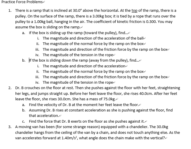 Solved Practice Force Problems 1. There is a ramp that is | Chegg.com