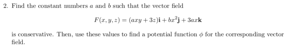 Solved 2. Find the constant numbers a and b such that the | Chegg.com