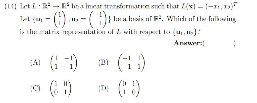 Solved Let {u (14) Let L: R2 + R2 be a linear transformation | Chegg.com