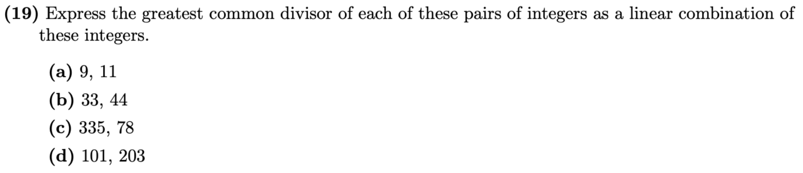 Solved (19) ﻿Express the greatest common divisor of each of | Chegg.com