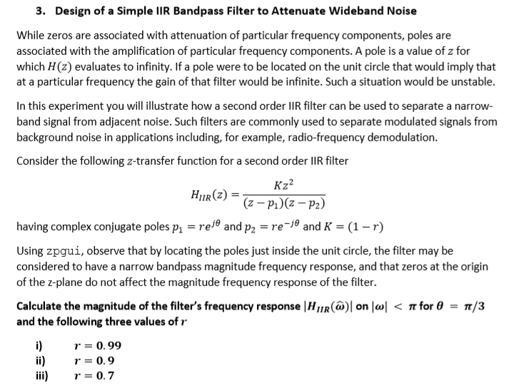 3. Design of a Simple IIR Bandpass Filter to | Chegg.com