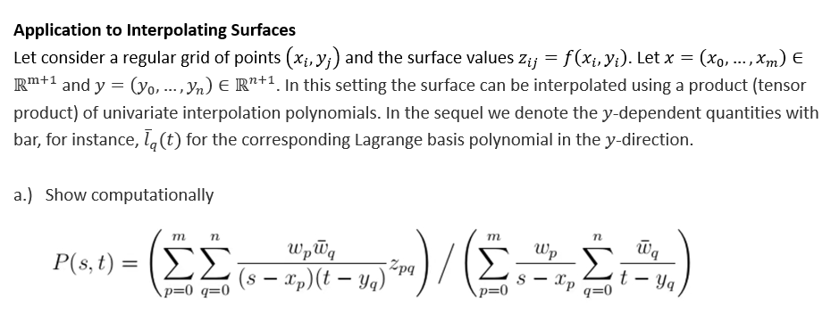 Solved Application to Interpolating Surfaces Let consider a | Chegg.com