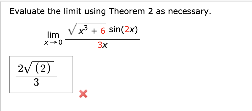Solved Evaluate the limit using Theorem 2 as necessary. x3 | Chegg.com