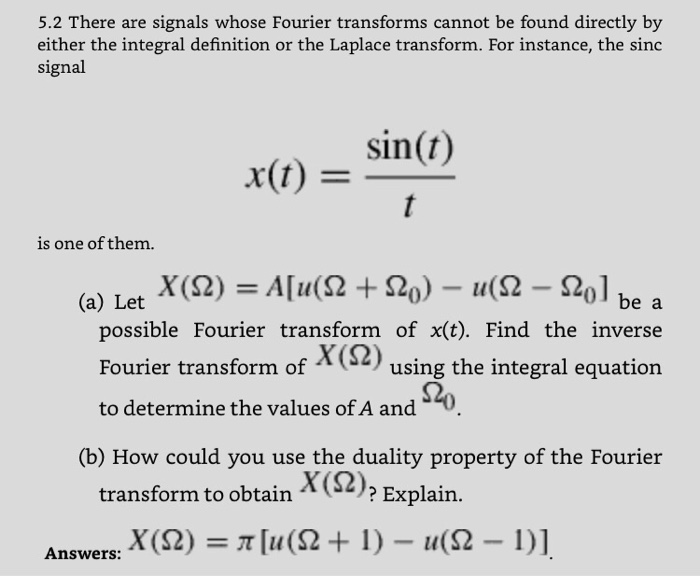 Solved 5.2 There are signals whose Fourier transforms cannot | Chegg.com