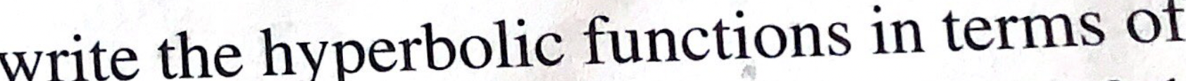Solved write the hyperbolic functions in terms of | Chegg.com