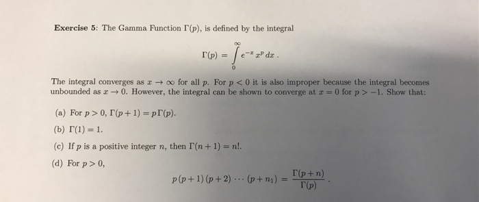 Solved The Gamma Function Gamma (p), is defined by the | Chegg.com