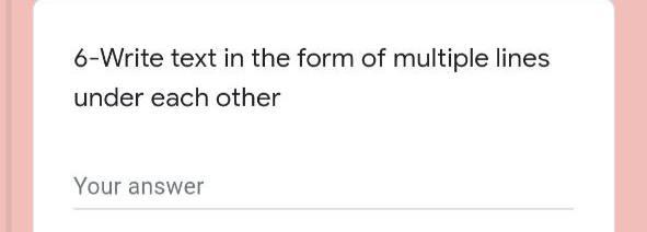Solved 6-Write text in the form of multiple lines under each | Chegg.com