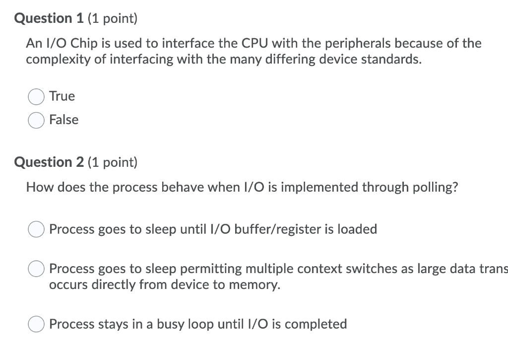 Solved Question 1 (1 point) An I/O Chip is used to interface | Chegg.com