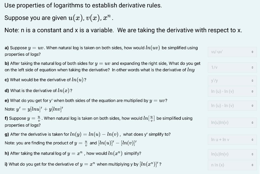 Solved Use properties of logarithms to establish derivative | Chegg.com