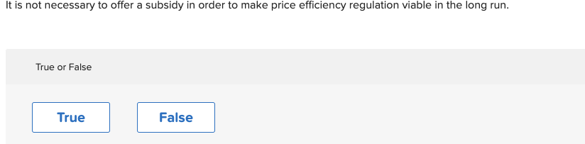Solved It is not necessary to offer a subsidy in order to | Chegg.com