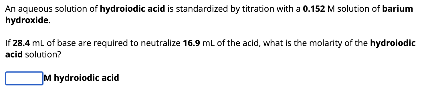 Solved An aqueous solution of hydroiodic acid is | Chegg.com