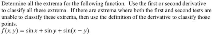 Solved Determine all the extrema for the following function. | Chegg.com