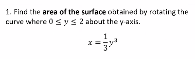 Solved 1. Find the area of the surface obtained by rotating | Chegg.com