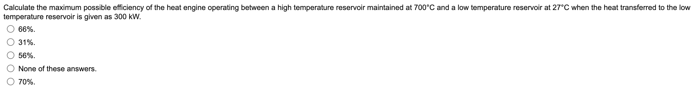 Solved Calculate the maximum possible efficiency of the heat | Chegg.com