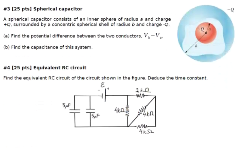 Solved #3 [25 pts] Spherical capacitor A spherical capacitor | Chegg.com