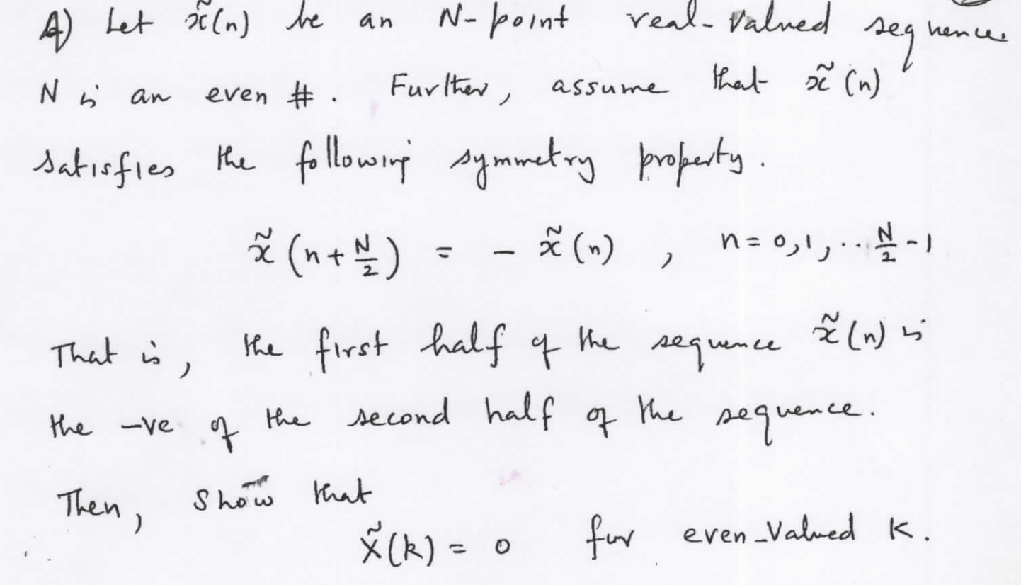 Solved A) Let x~(n) be an N-point real-Valued seghence. N is | Chegg.com