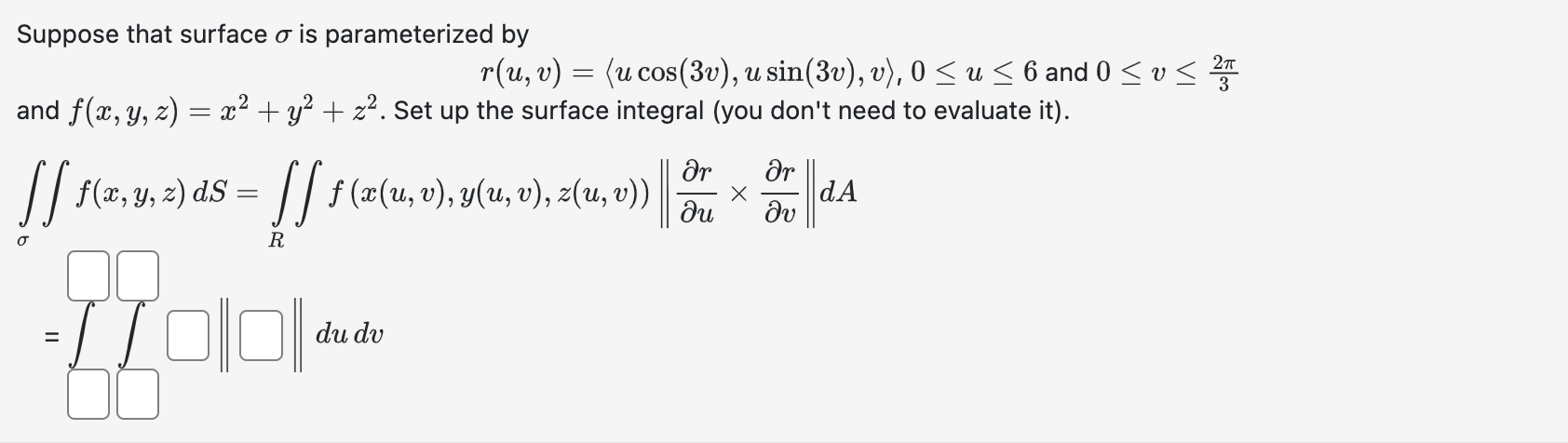 Solved Suppose that surface σ is parameterized by | Chegg.com