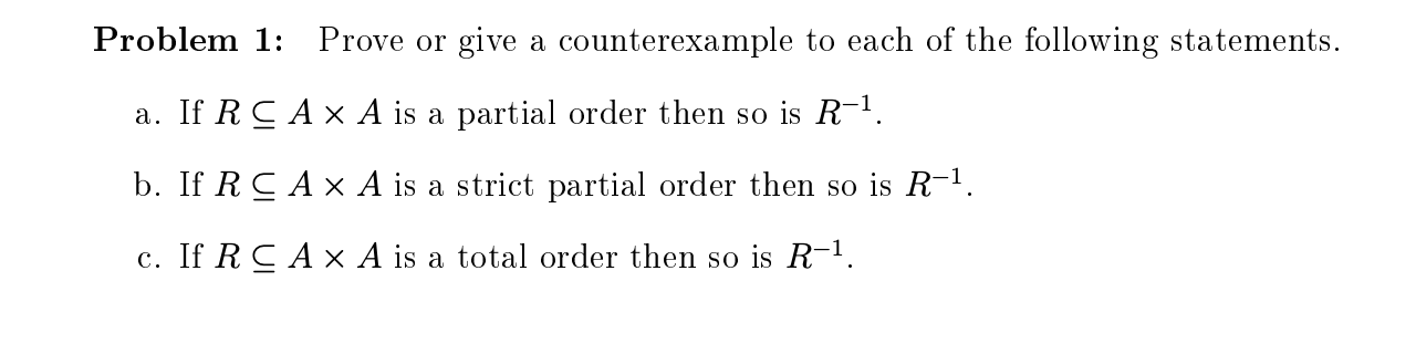 Solved Problem 1: Prove or give a counterexample to each of | Chegg.com