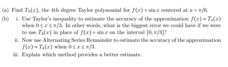 Solved (a) Find T4(x), the 4th degree Taylor polynomial for | Chegg.com