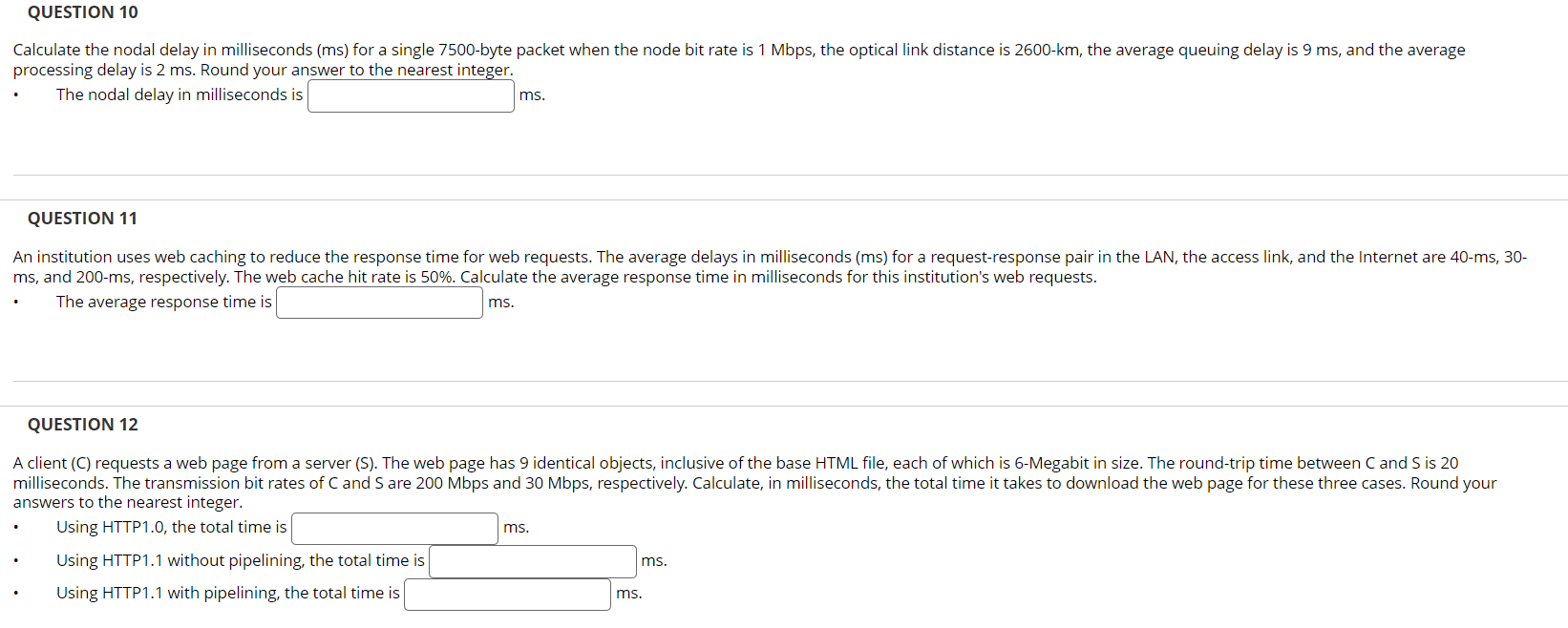 Solved processing delay is 2 ms. Round your answer to the | Chegg.com