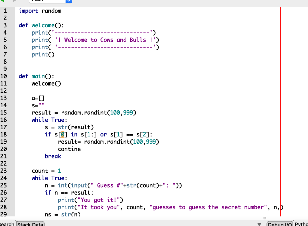 Solved 1import random 3 def welcomeO: 4 print(" print( ' I | Chegg.com