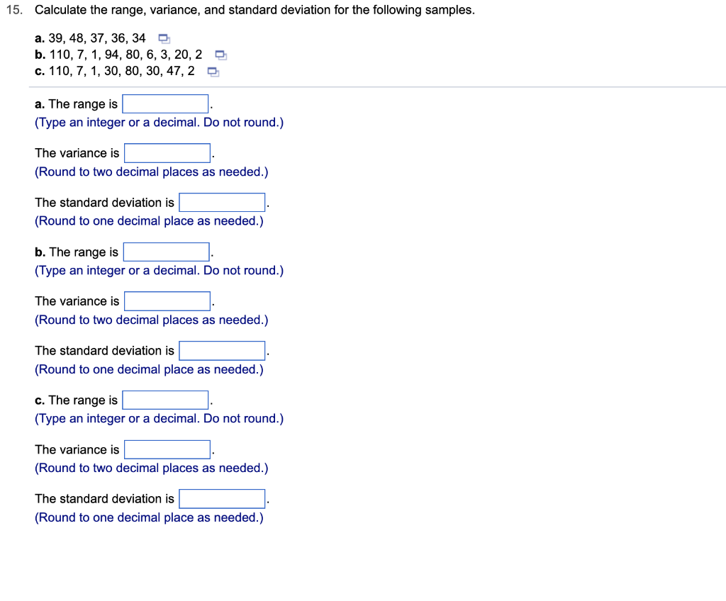 Solved Calculate the range, variance, and standard deviation | Chegg.com