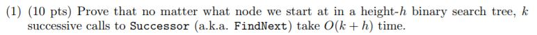 Solved (1) (10 pts) Prove that no matter what node we start | Chegg.com
