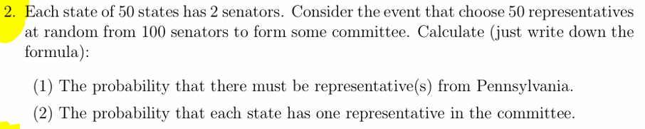 Solved 2. Each state of 50 states has 2 senators. Consider | Chegg.com