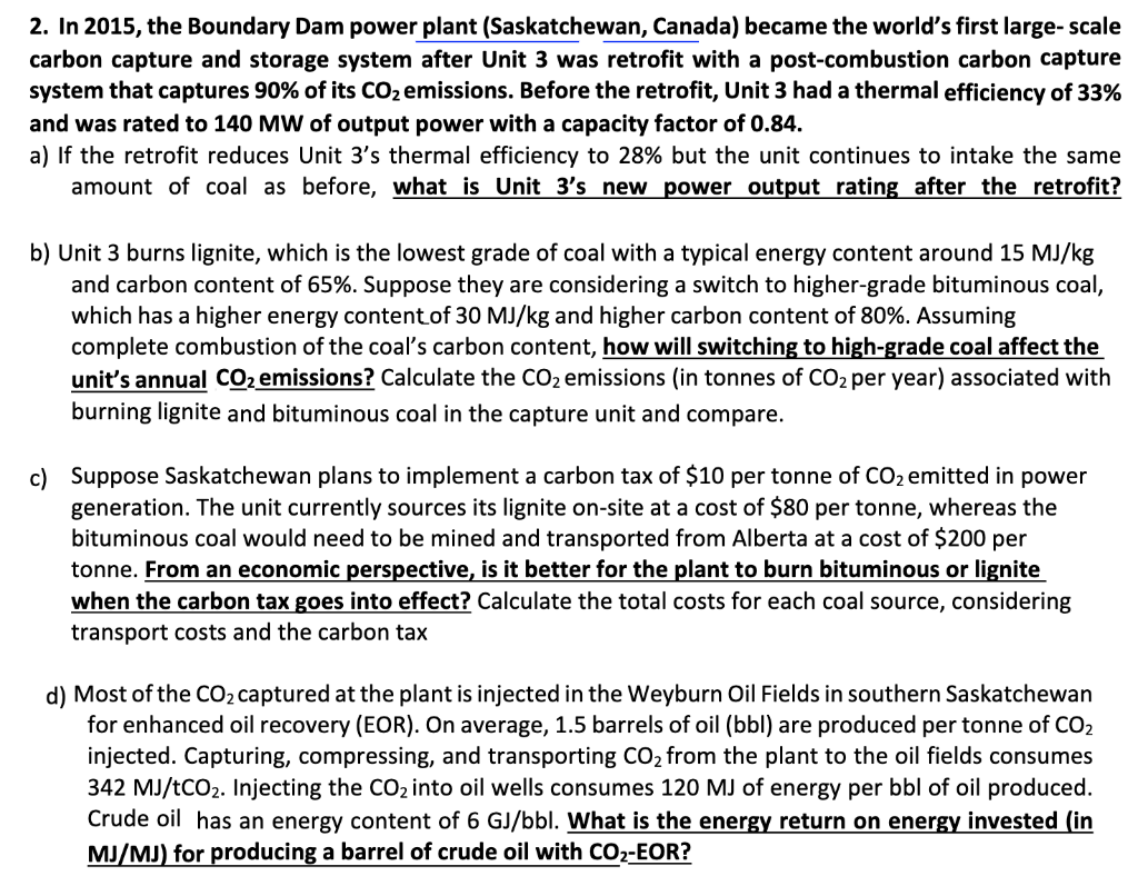Solved 2. In 2015 , the Boundary Dam power plant | Chegg.com