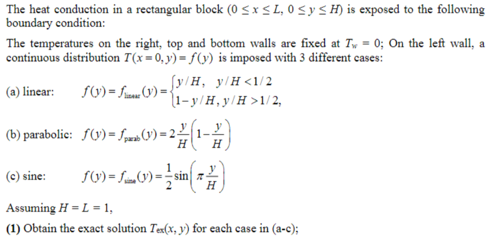 Solved The heat conduction in a rectangular block | Chegg.com