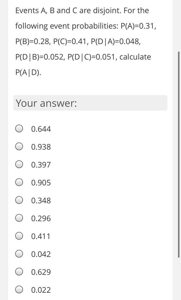 Solved Events A, B and C are disjoint. For the following | Chegg.com
