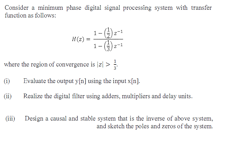 Solved Consider a minimum phase digital signal processing | Chegg.com