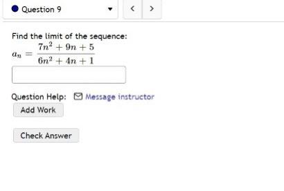 Solved Question 9 Find the limit of the sequence: 7n² +9n+ 5 | Chegg.com